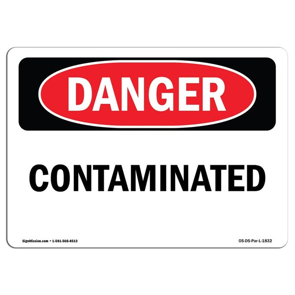 Signmission Safety Sign, OSHA Danger, 7 Signmission Safety Sign, OSHA Danger, 7
